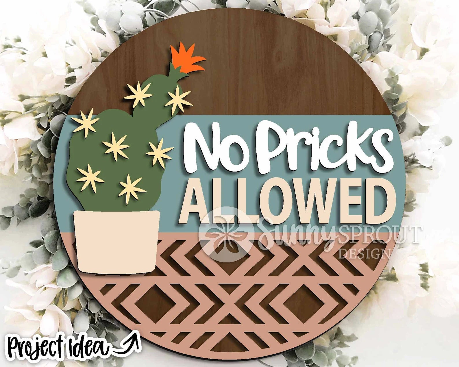 No Pricks Round Sign – Lakes Area Custom