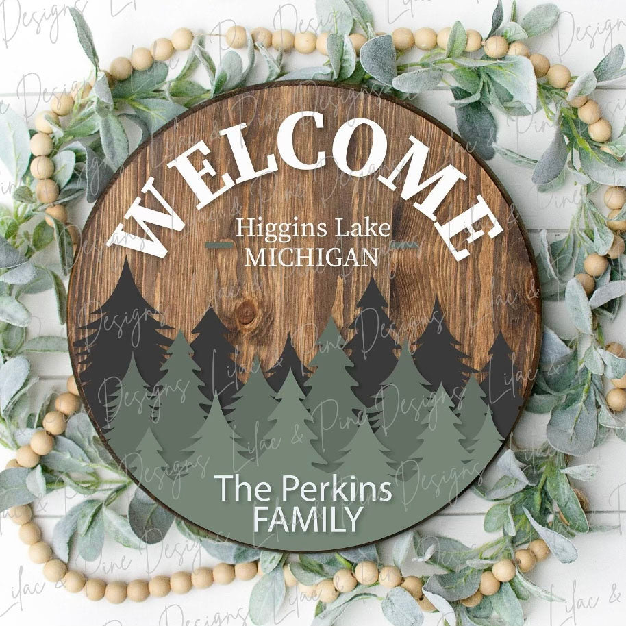 Welcome Pine Trees Round Sign – Lakes Area Custom